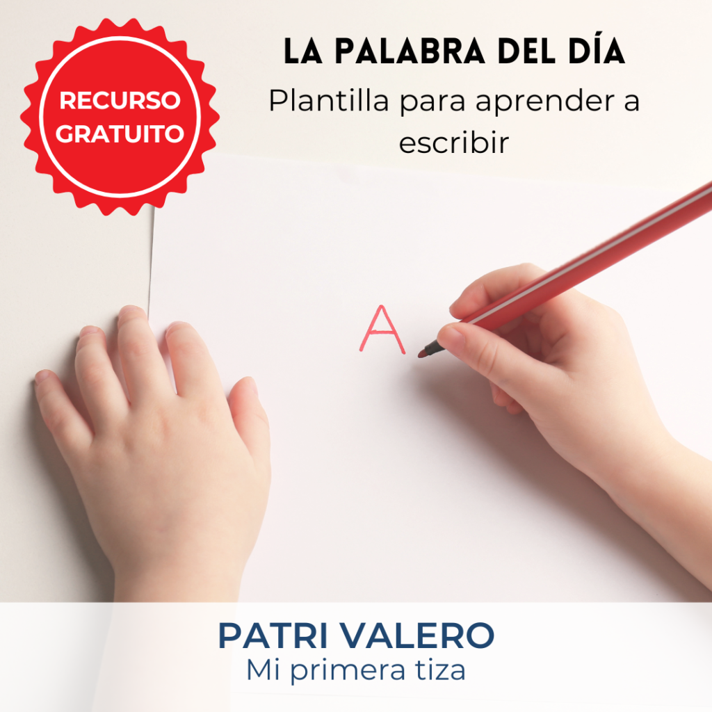 La palabra del día, plantilla descargable para aprender a escribir ...